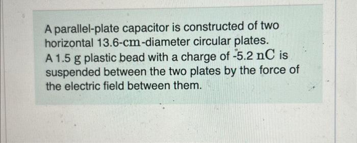 Solved A parallel-plate capacitor is constructed of two | Chegg.com