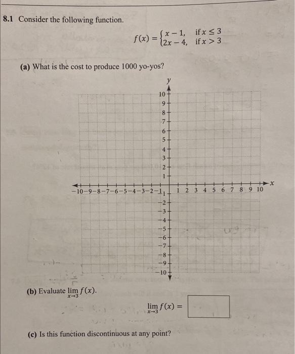 Solved 8.1 Consider the following function. f(x)={x−1,2x−4, | Chegg.com