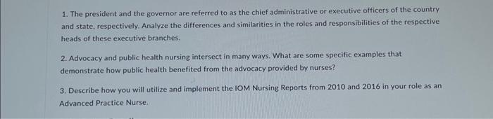 Solved 1. The president and the governor are referred to as | Chegg.com