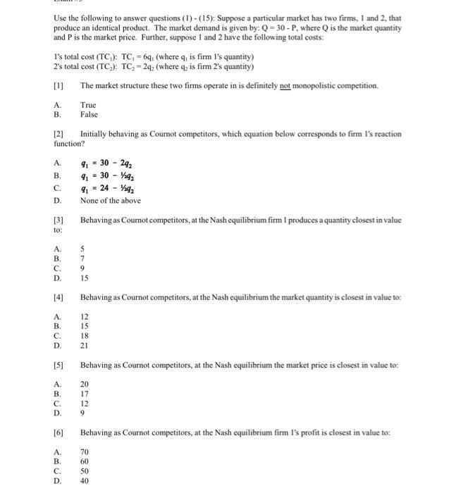 Solved Use the following to answer questions (1) - (15): | Chegg.com