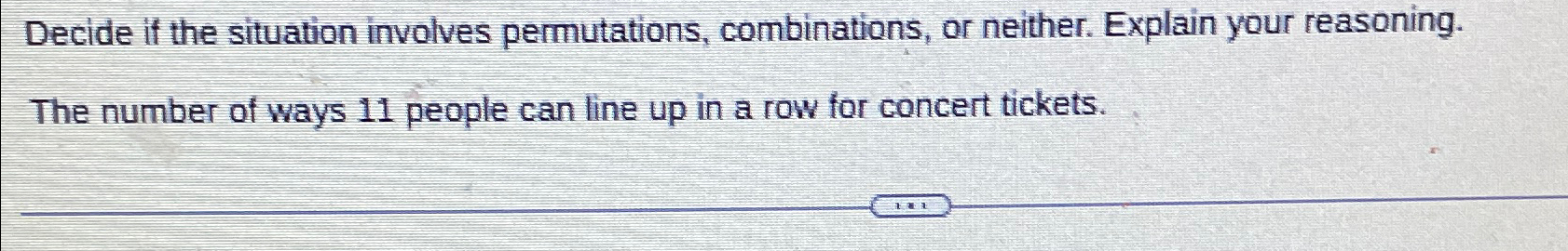 Decide if the situation involves permutations, | Chegg.com