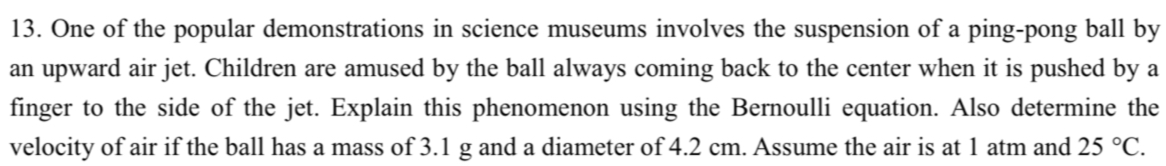 Solved One of the popular demonstrations in science museums | Chegg.com