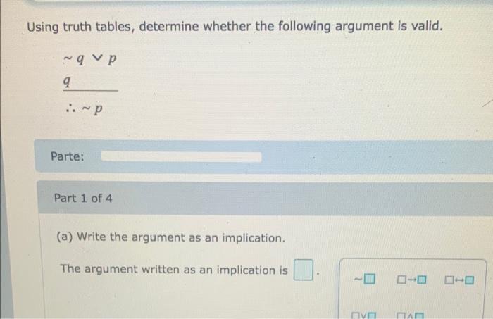 Solved Using truth tables, determine whether the following | Chegg.com