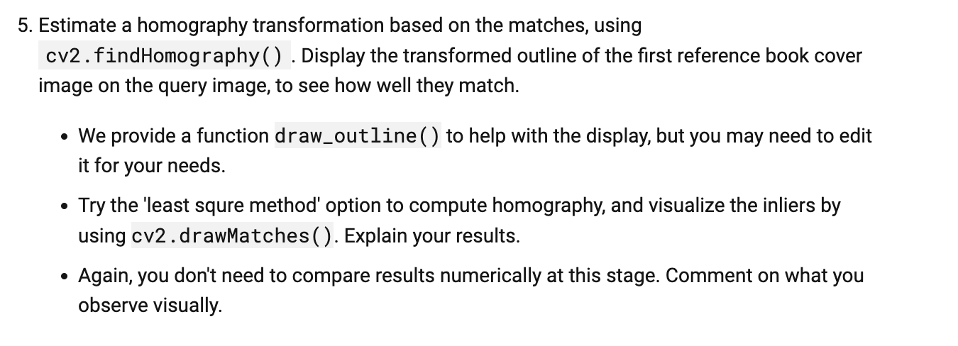 Solved Try the RANSAC option to compute homography. Change | Chegg.com