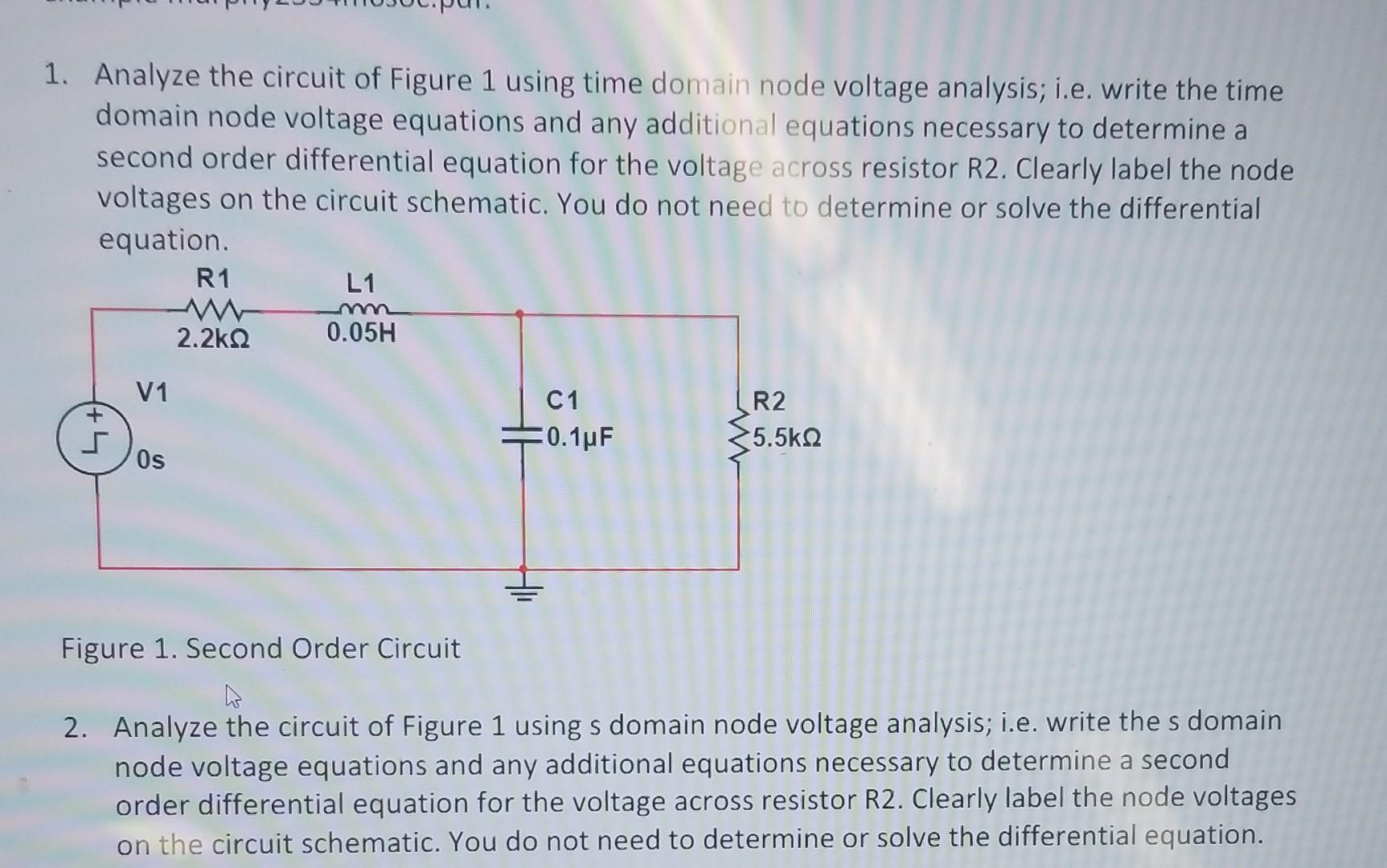 Solved 1. Analyze the circuit of Figure 1 using time domain | Chegg.com