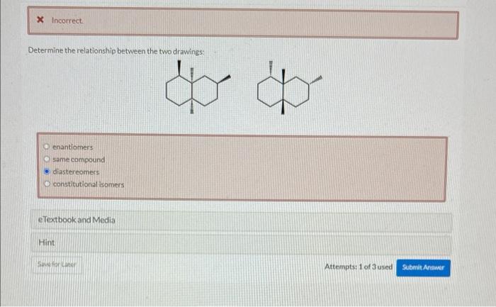 Solved 8 Incorrect. For the following pair of compounds, | Chegg.com