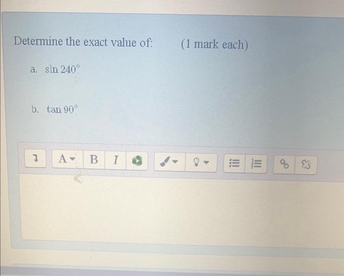 Solved Determine the exact value of: (1 mark each) a. | Chegg.com