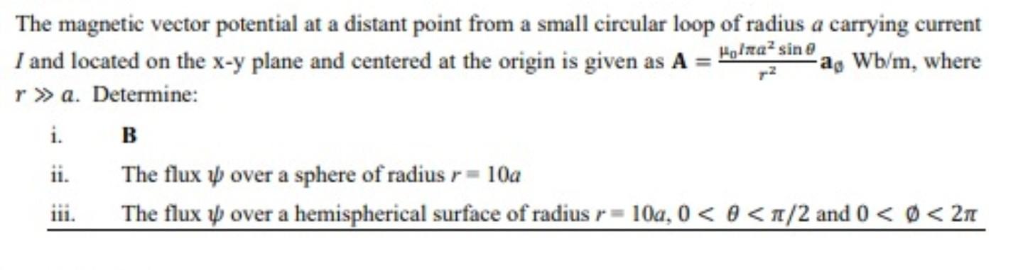 Solved The magnetic vector potential at a distant point from | Chegg.com