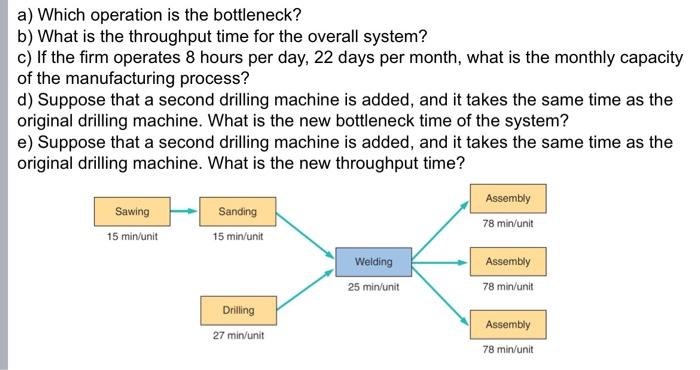 Solved a) Which operation is the bottleneck? b) What is the | Chegg.com