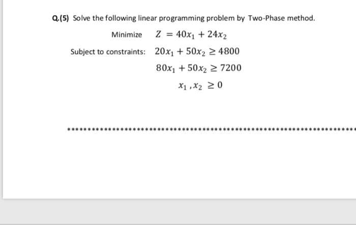 Solved Q5 Solve The Following Linear Programming Problem 