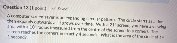 Solved Question 13 (1 point) Saved A computer screen saver | Chegg.com