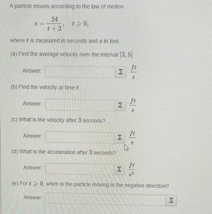Solved A particle moves according to the law of motion | Chegg.com