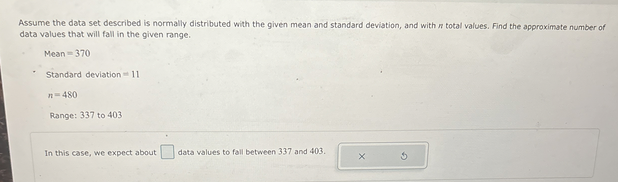 Solved Assume the data set described is normally distributed | Chegg.com