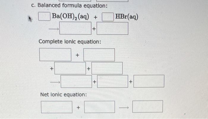 Solved Write the balanced formula, complete lonic, and net | Chegg.com