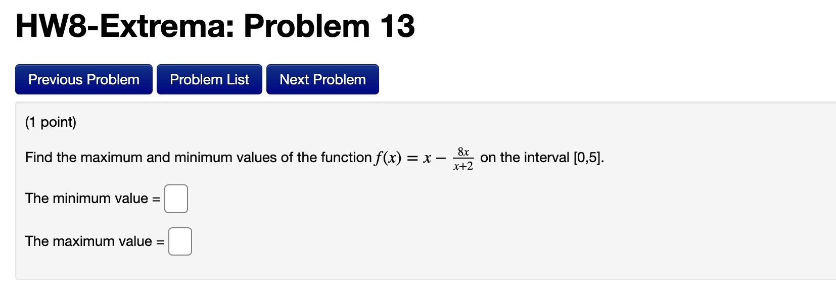 Solved (1 ﻿point)Find the maximum and minimum values of the | Chegg.com