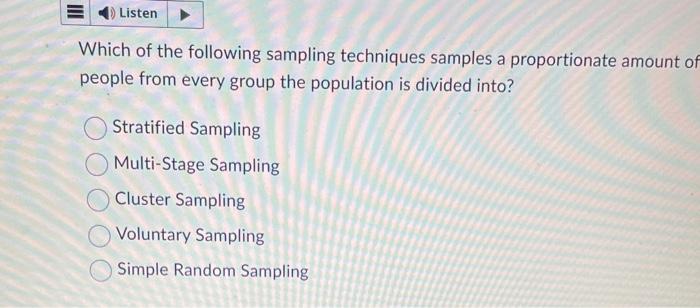 Solved Which of the following sampling techniques samples a | Chegg.com