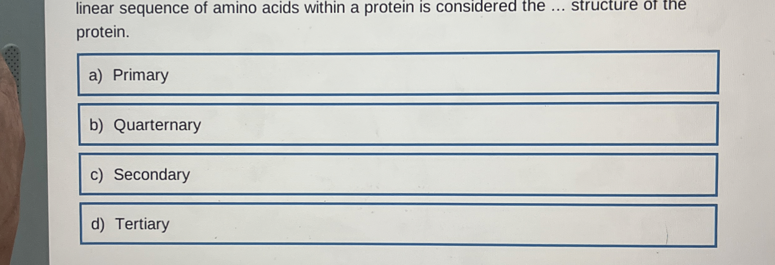 Solved linear sequence of amino acids within a protein is | Chegg.com