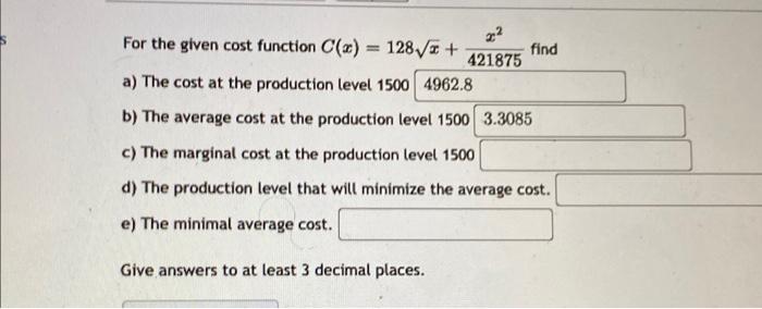 Solved For the given cost function C(x)=128x+421875x2 find | Chegg.com