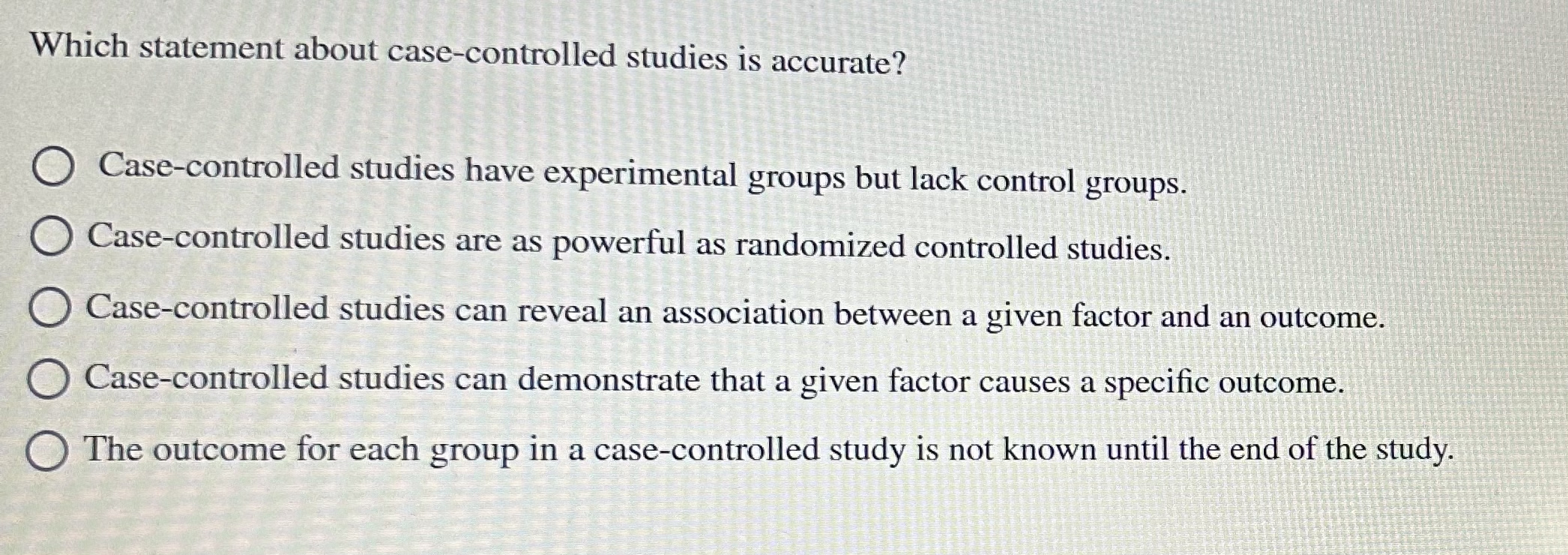Solved Which statement about case-controlled studies is | Chegg.com