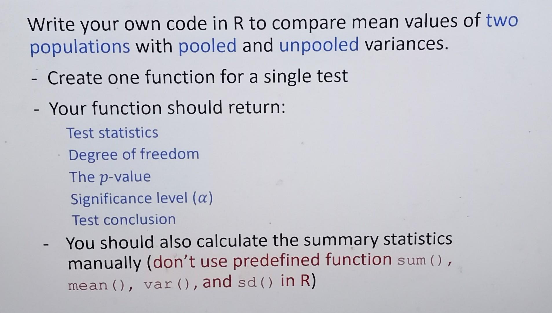Solved Write your own code in R to compare mean values of | Chegg.com