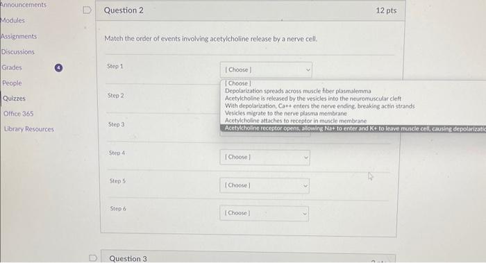 Solved Mateh the order of events involving acetylcholine | Chegg.com