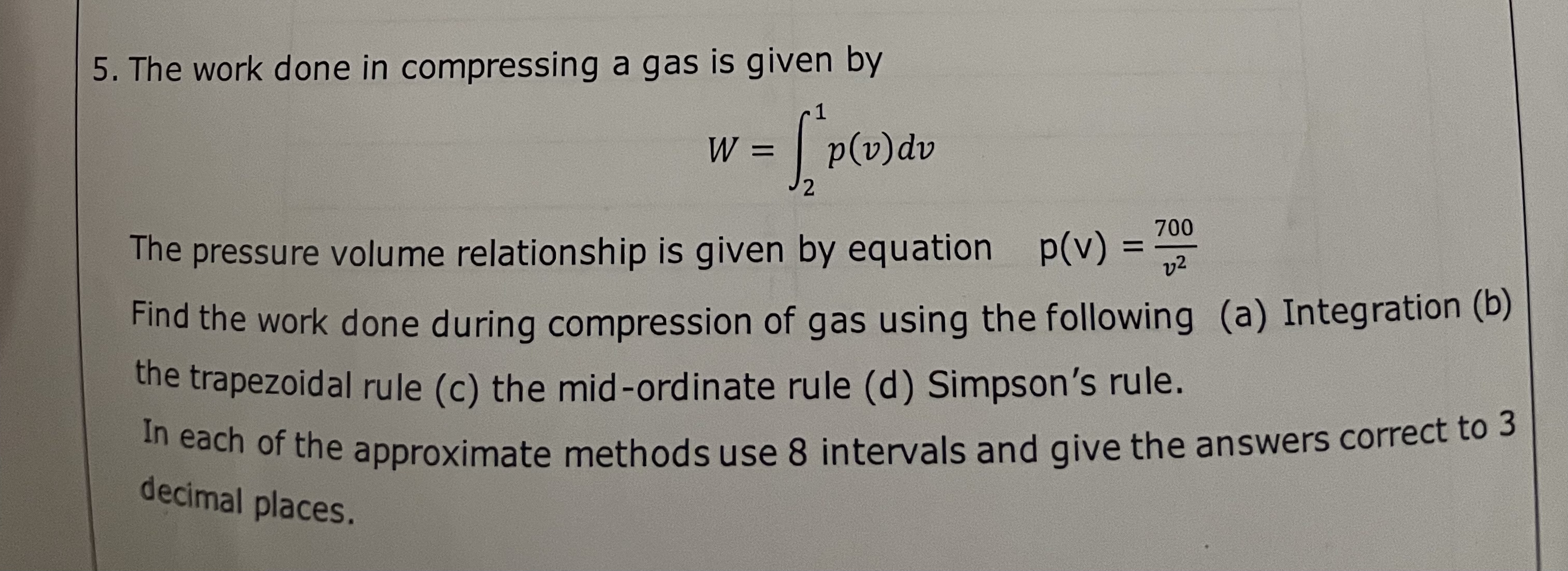 Solved The work done in compressing a gas is given by1W | Chegg.com