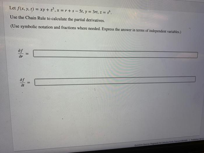 Solved Let f(x,y,z)=x3y4+z3 and x=s3,y=st2, and z=s3t. (a) | Chegg.com