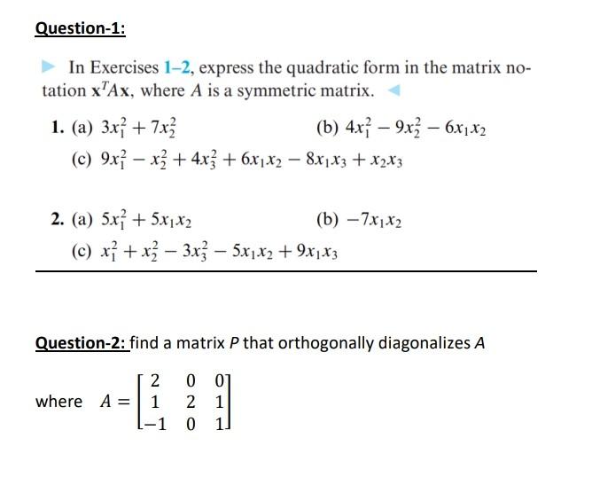 Solved Question-1: In Exercises 1-2, express the quadratic | Chegg.com
