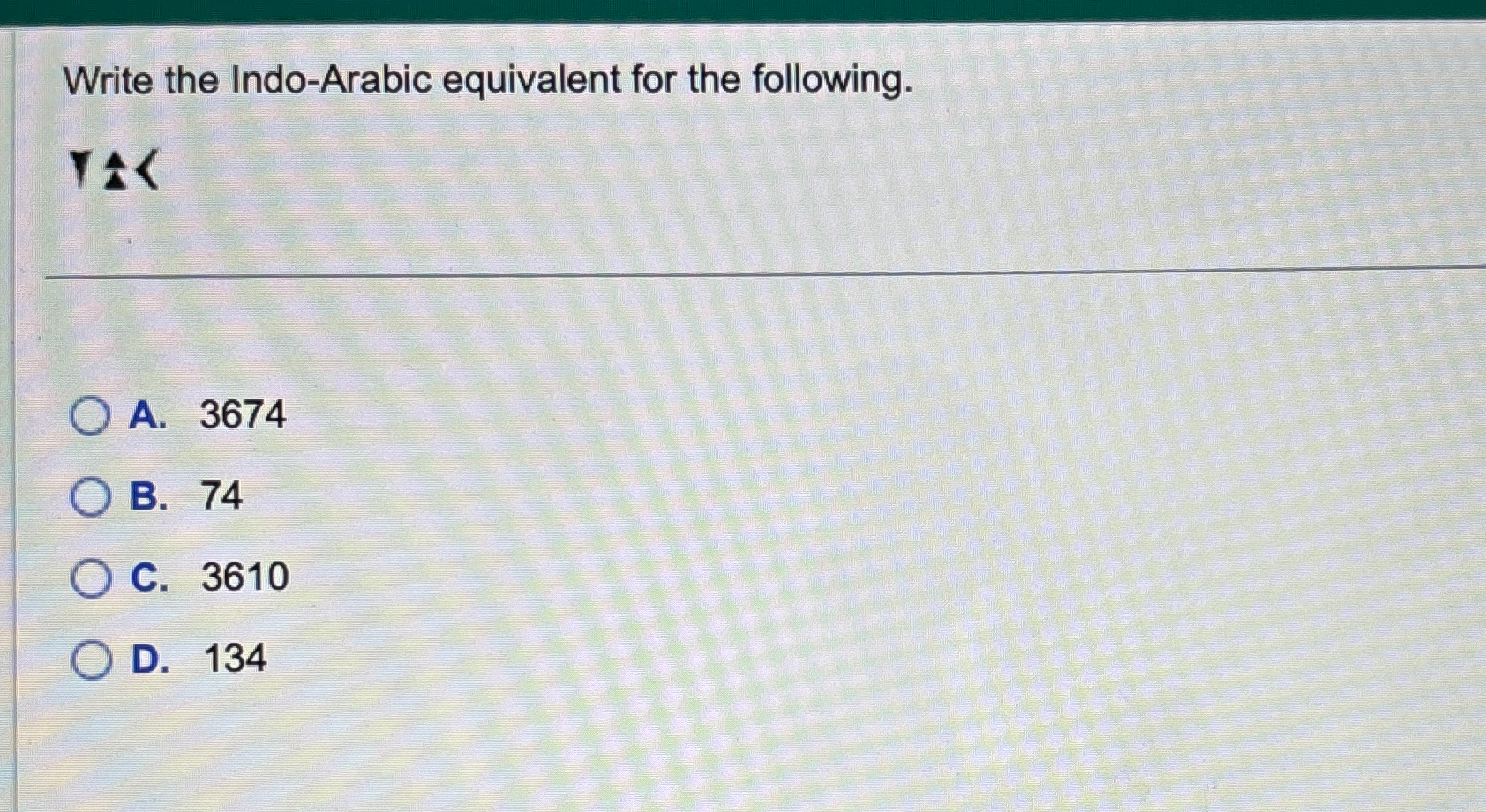 Solved Write the Indo-Arabic equivalent for the | Chegg.com
