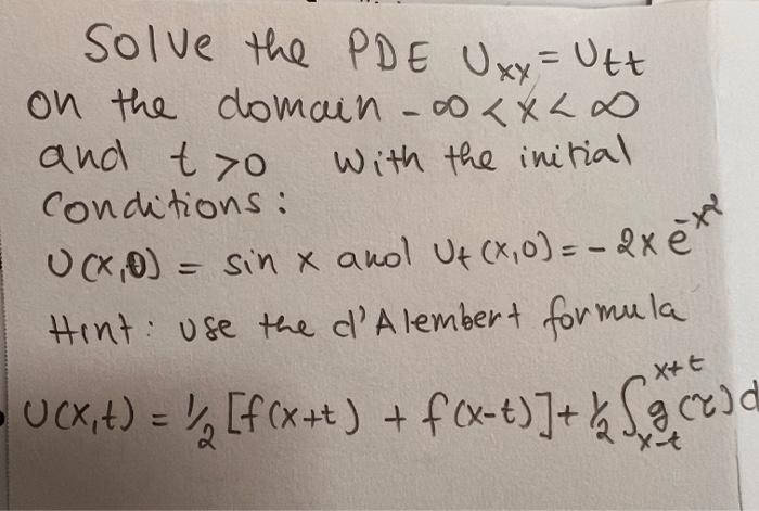Solved Solve the PDE Uxx=Utt on the domain −∞ | Chegg.com
