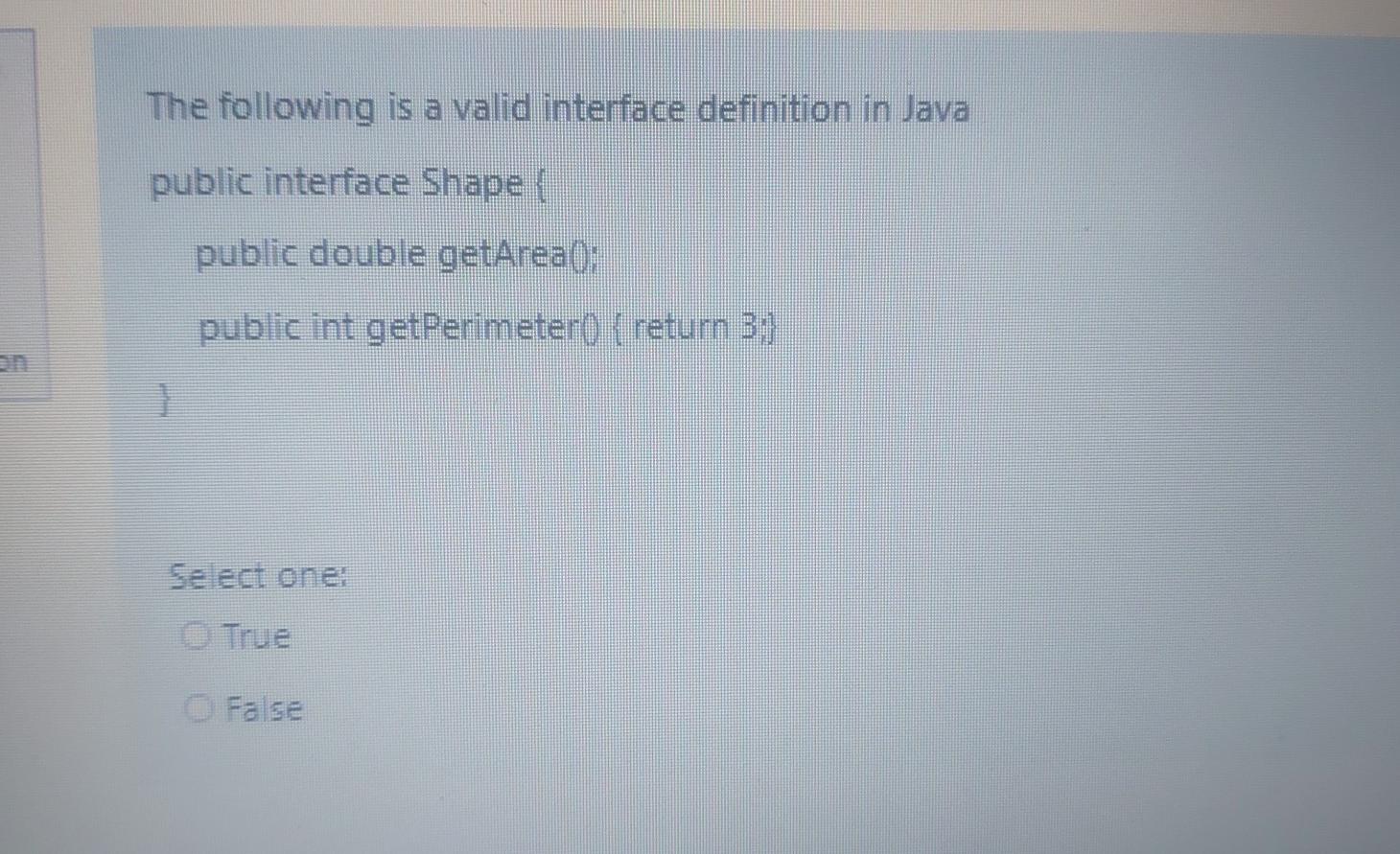 Solved The following is a valid interface definition in Java | Chegg.com
