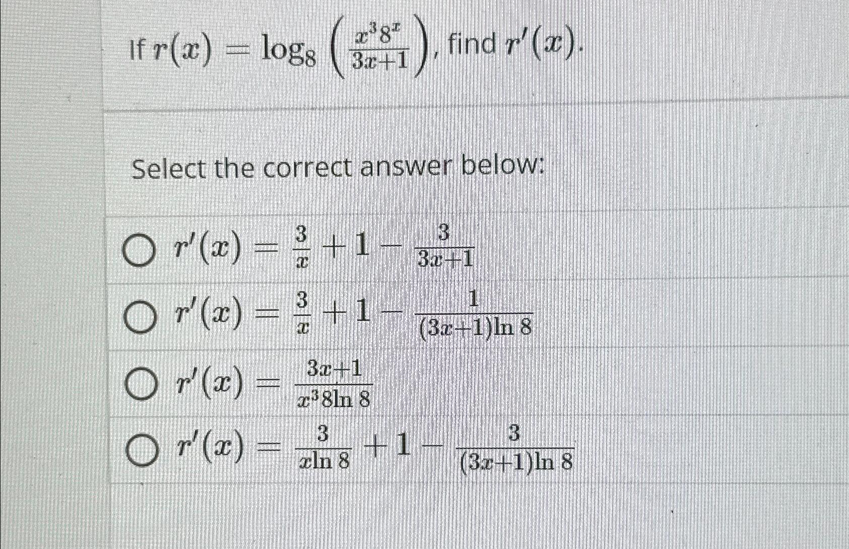 Solved If r(x)=log8(x38x3x+1), ﻿find r'(x)Select the correct | Chegg.com
