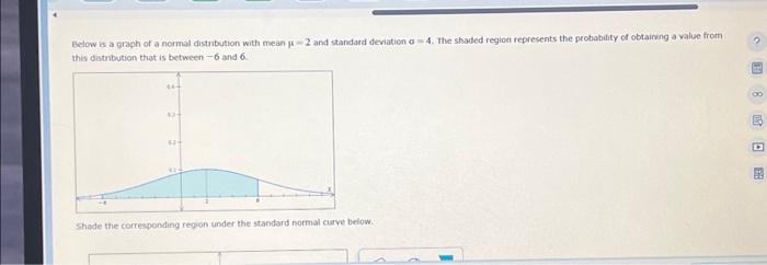 [Solved]: Below is a graph of a normal distribution with mea