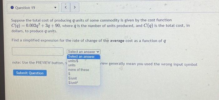 Solved Suppose the total cost of producing q units of some | Chegg.com