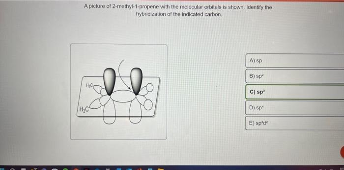 Solved A picture of 2-methyl-1-propene with the molecular | Chegg.com