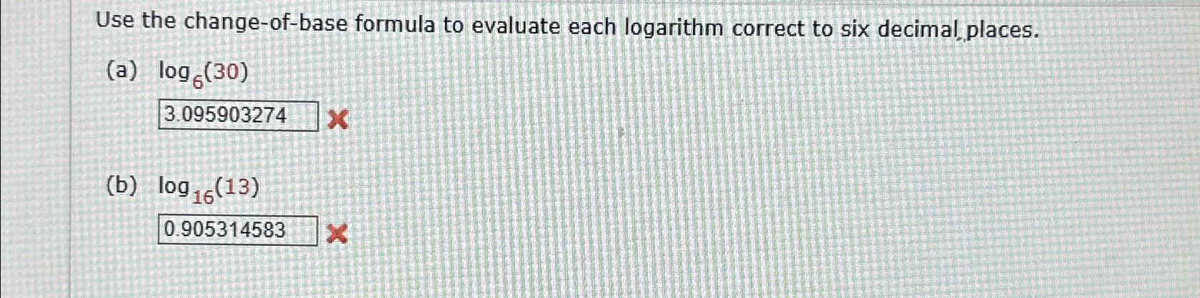 Solved Use the change-of-base formula to evaluate each | Chegg.com