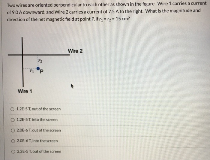 Solved Two wires are oriented perpendicular to each other as | Chegg.com