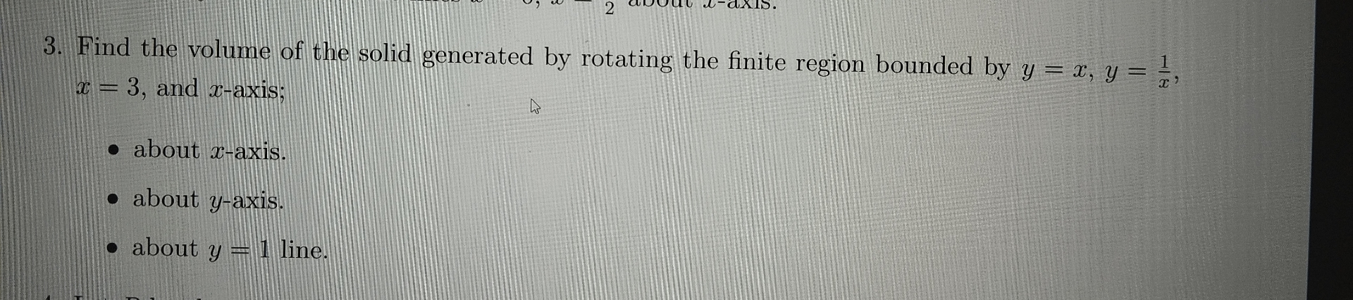 Solved Find the volume of the solid generated by rotating | Chegg.com