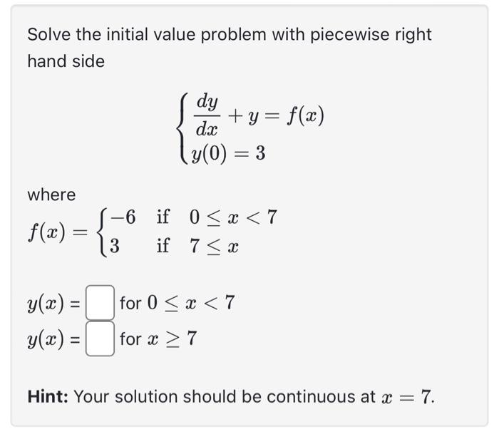 Solved Solve the initial value problem with piecewise right | Chegg.com