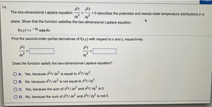 Solved The two-dimensional Laplace equation ∂x2∂2f+∂y2∂2f=0 | Chegg.com