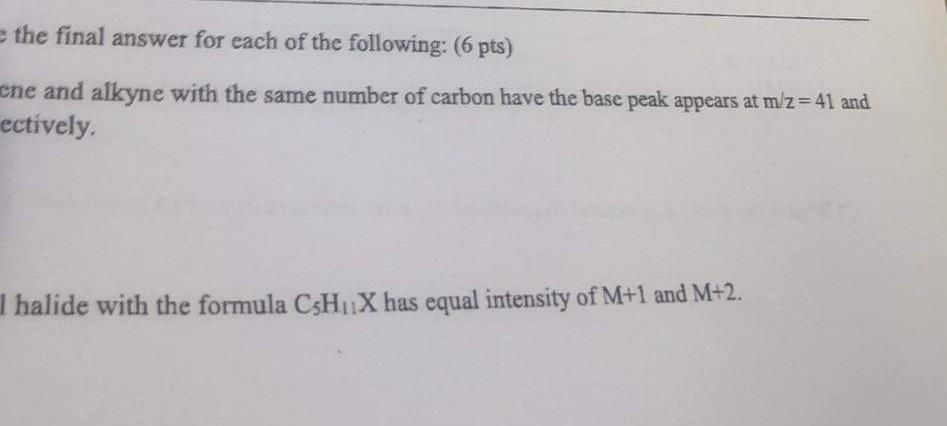 the final answer for each of the following: (6 pts) | Chegg.com