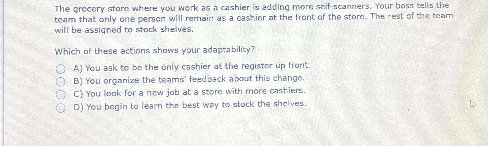 Solved The grocery store where you work as a cashier is | Chegg.com