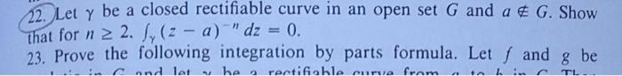 Solved 22. Let γ be a closed rectifiable curve in an open | Chegg.com