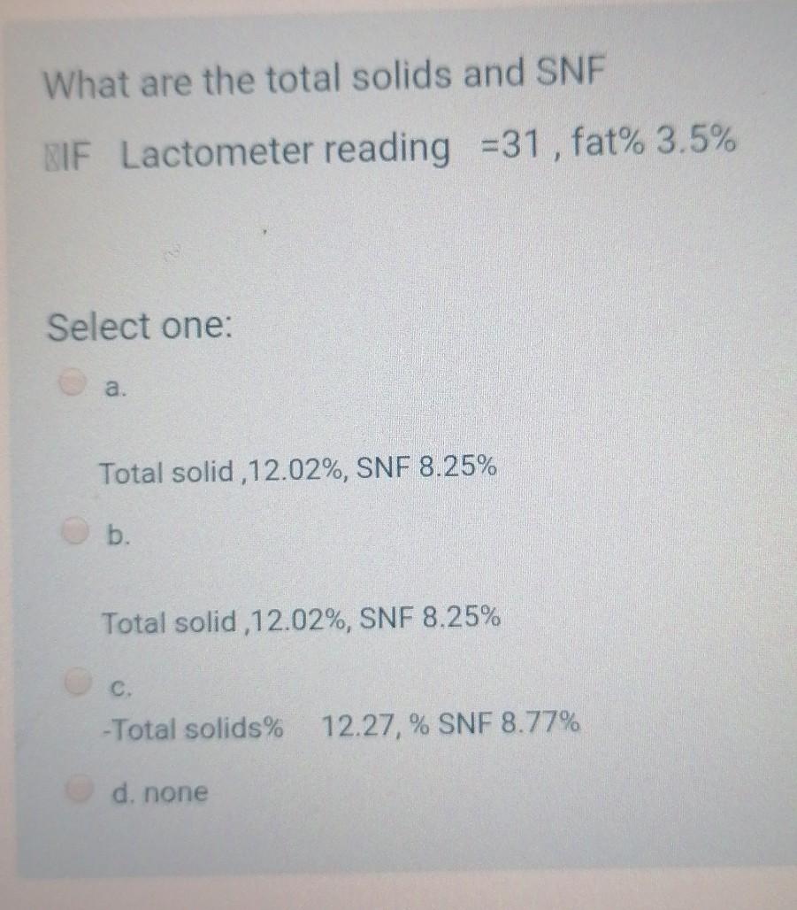 Solved What are the total solids and SNF KIF Lactometer | Chegg.com