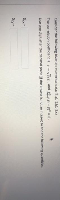 Solved Consider the following bivariate numerical data: | Chegg.com