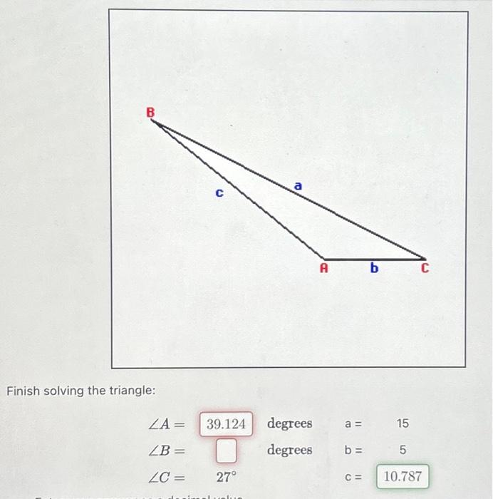 Solved Finish solving the triangle: ZA = LB = 20= 39.124 27° | Chegg.com