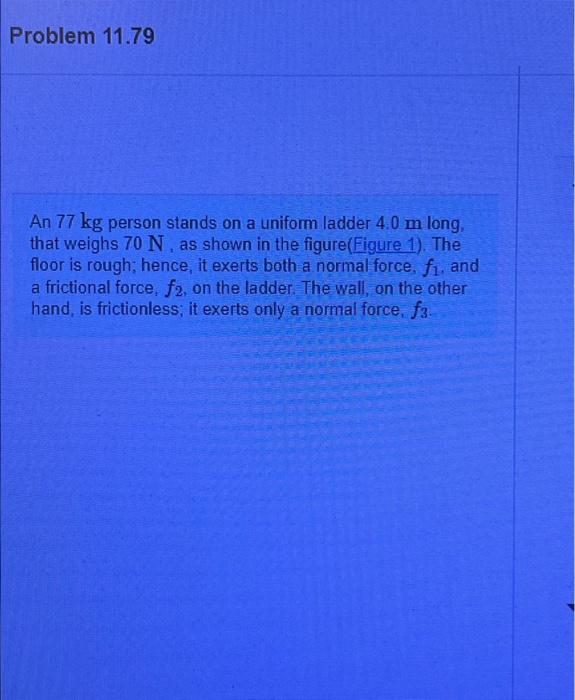 Solved Problem 11.79 An 77 kg person stands on a uniform | Chegg.com