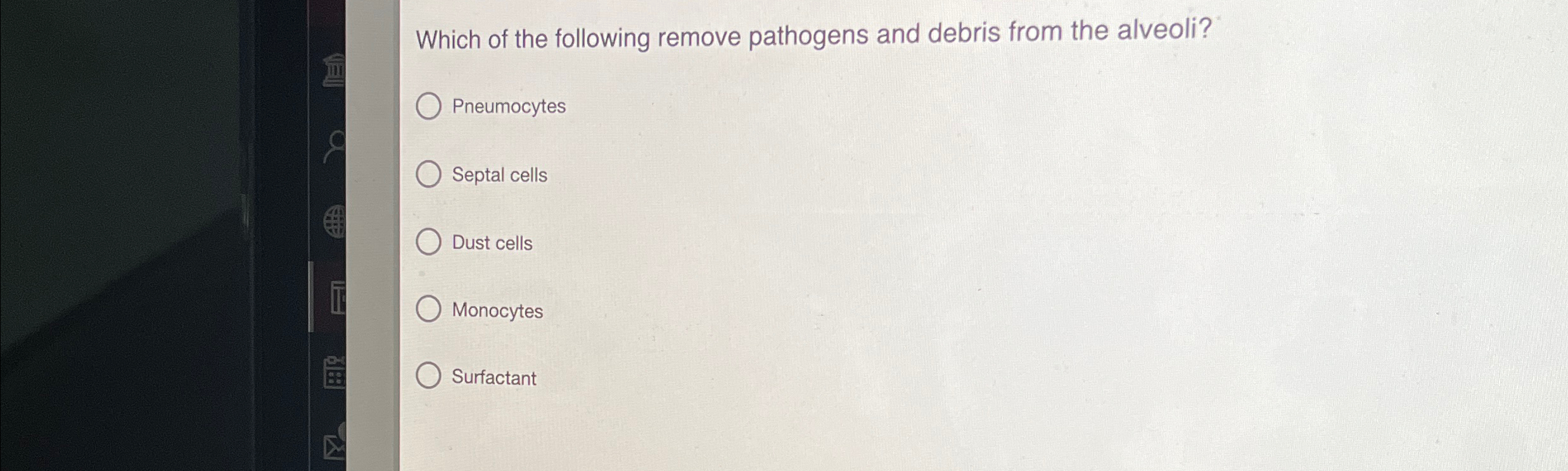 Solved Which of the following remove pathogens and debris | Chegg.com