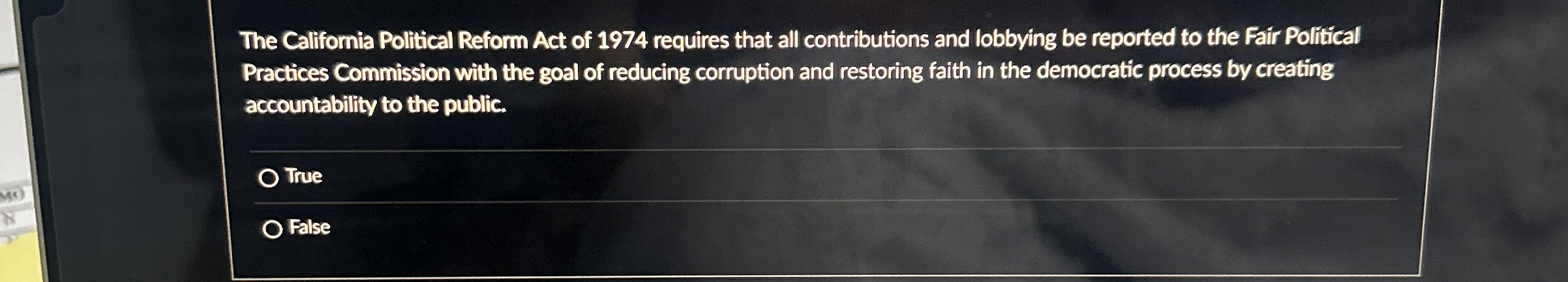 Solved The Callfomia Pollical Reform Act of 1974 ﻿requires | Chegg.com