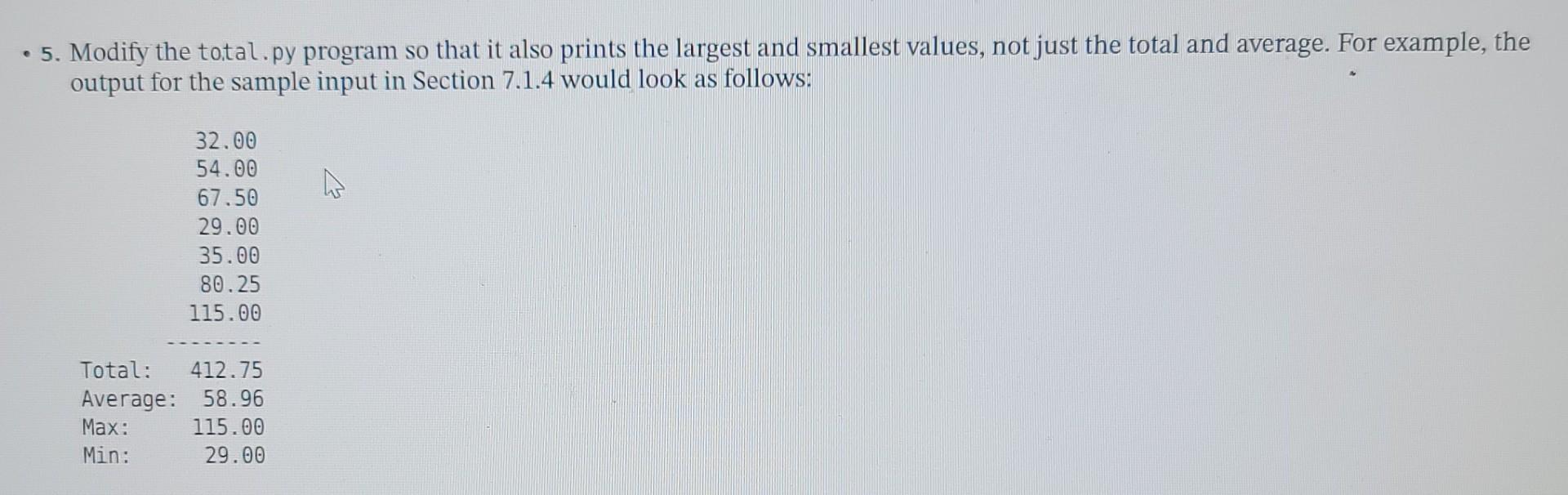 Solved • 5. Modify the total.py program so that it also | Chegg.com